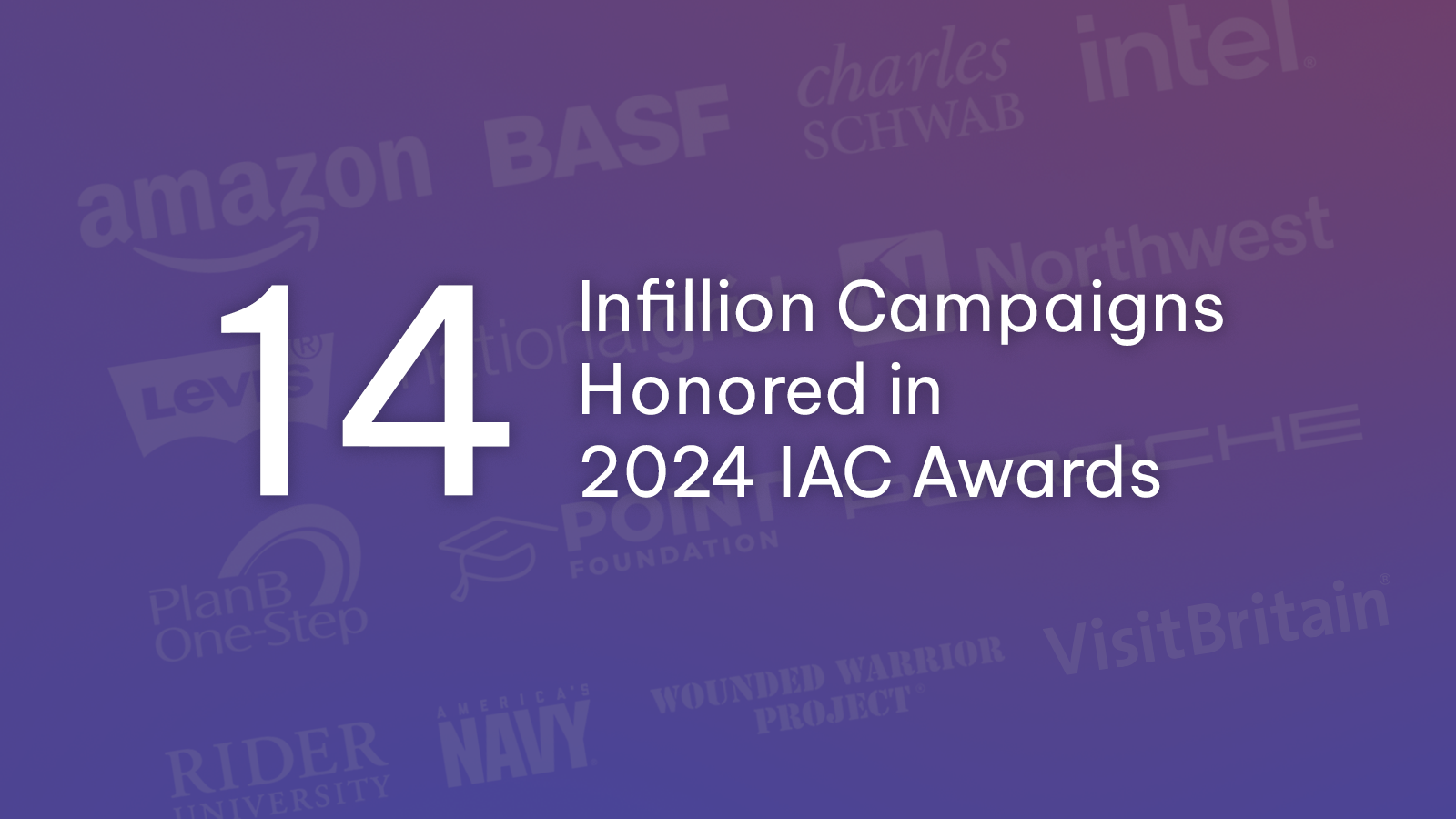 14 Infillion Campaigns Honored in 2024 IAC Awards - Infillion