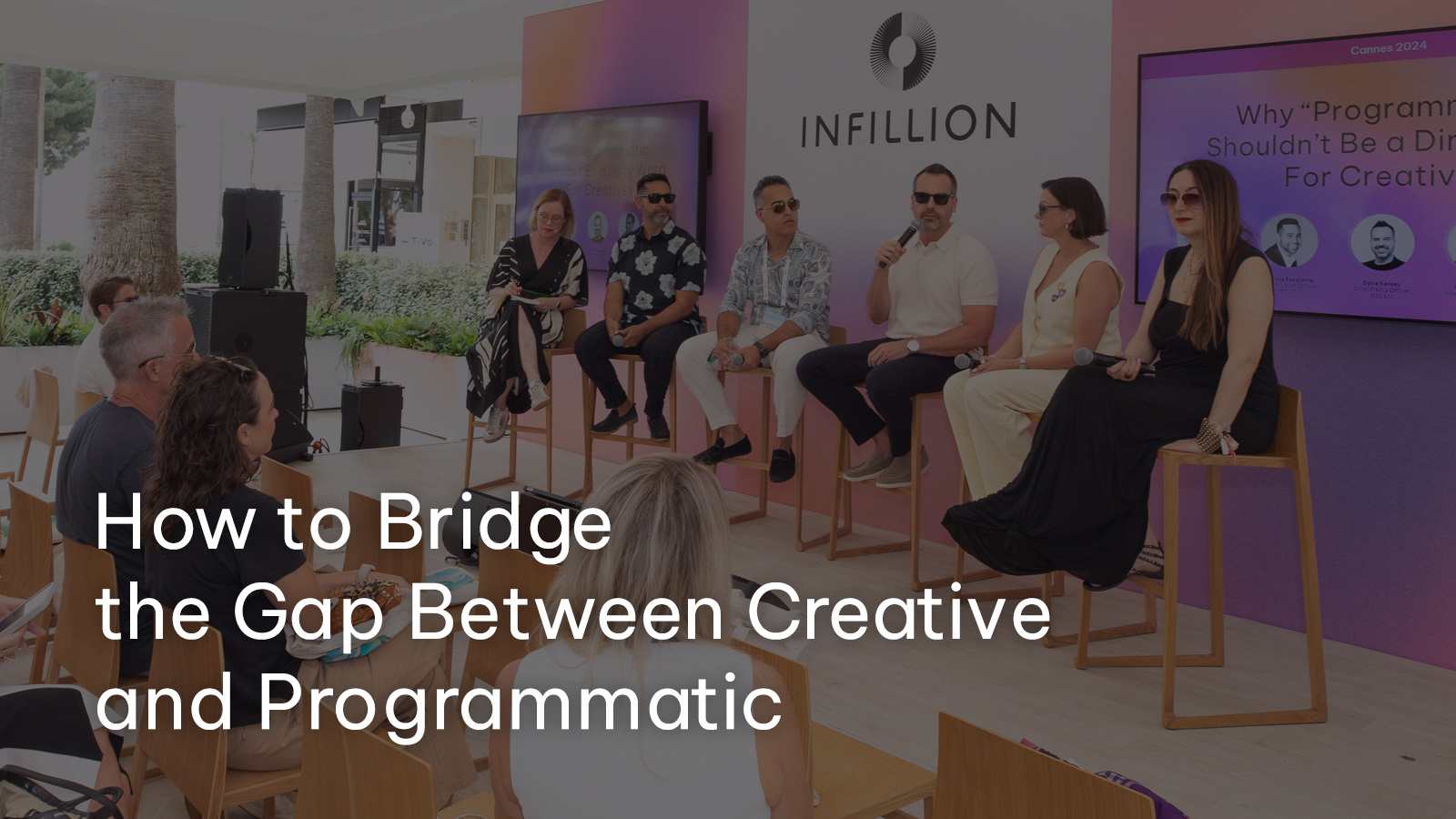 How to Bridge the Gap Between Creative and Programmatic - Infillion