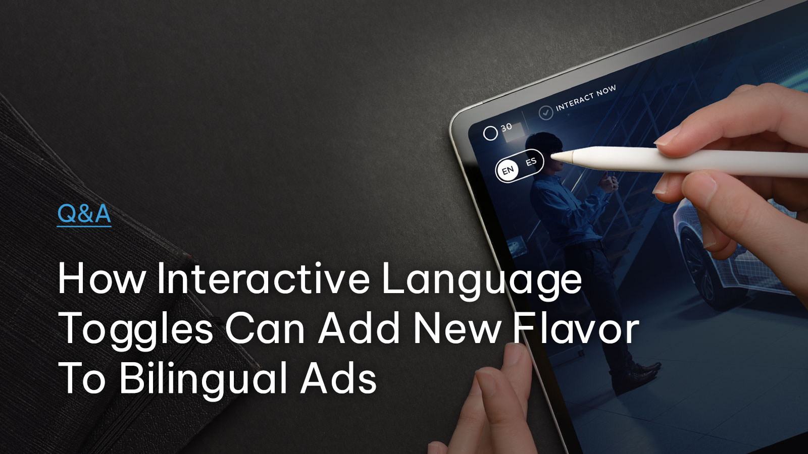 Q&A: How Interactive Language Toggles Can Add New Flavor To Bilingual ...